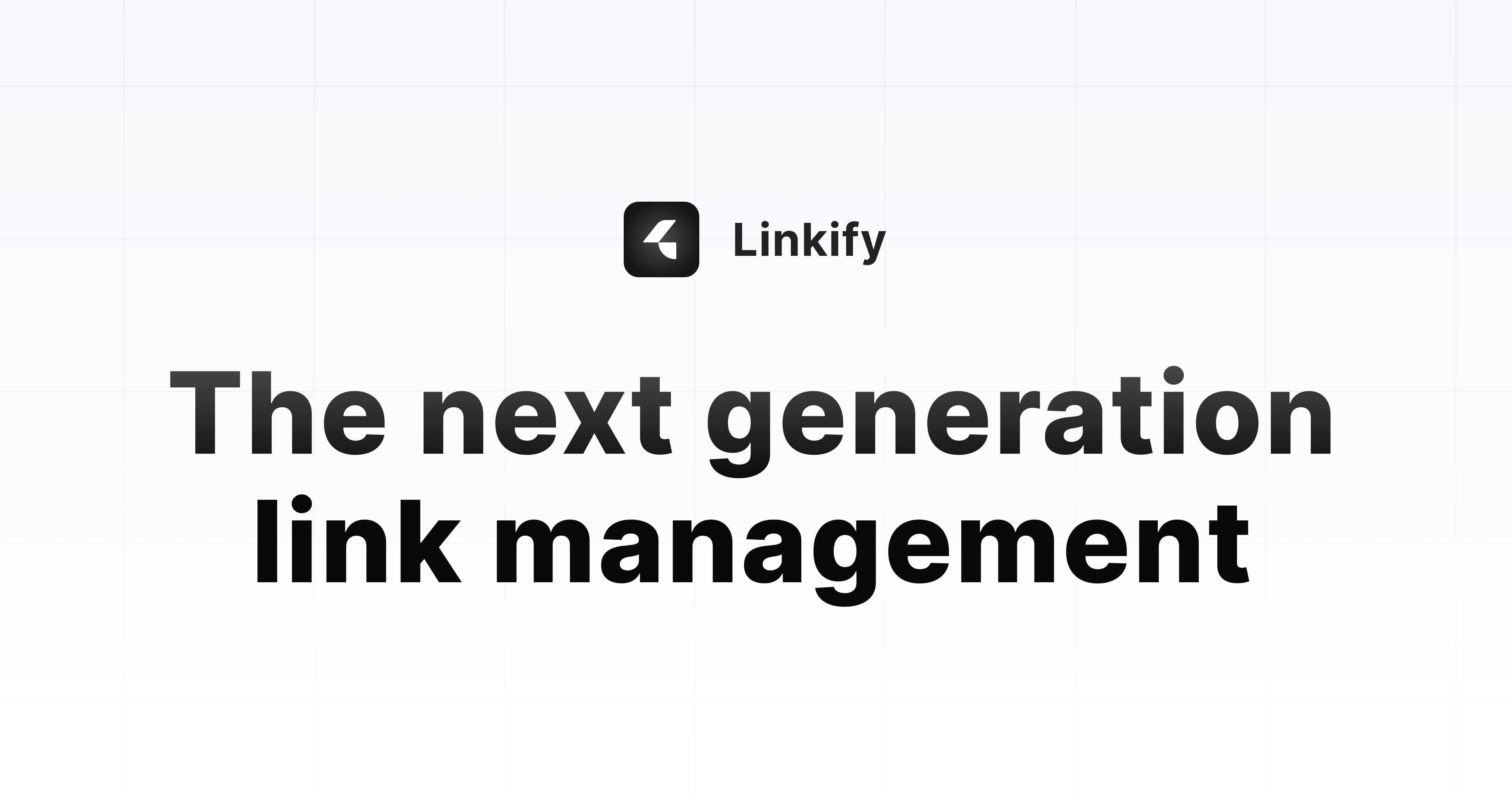 Linkify - The Link Management Platform for Businesses